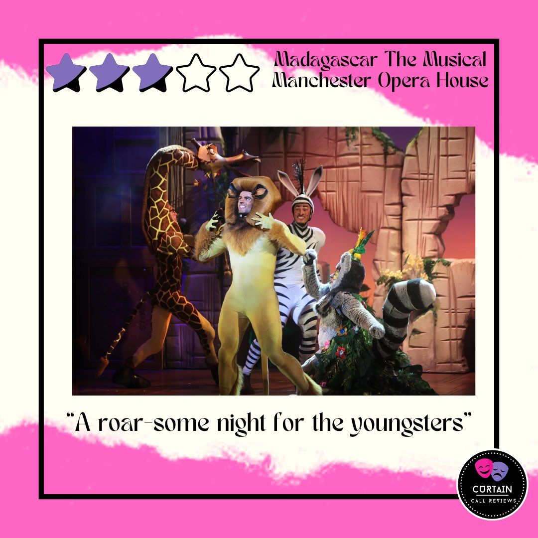 Madagascar The Musical Manchester Opera House Review